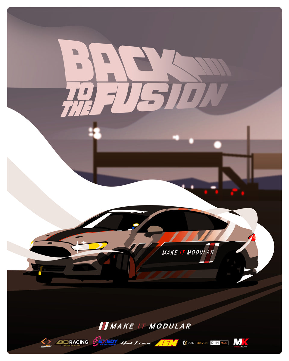 #BackToTheFusion RWD Ford Fusion Drift Car 16x20 Poster – Make It Modular